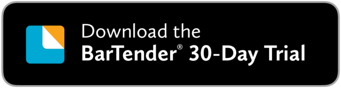 BarTender Labelling Software 30-Day Trial Download - Link Hamson